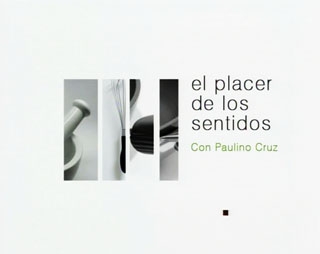 El Placer de los Sentidos - El Gourmet